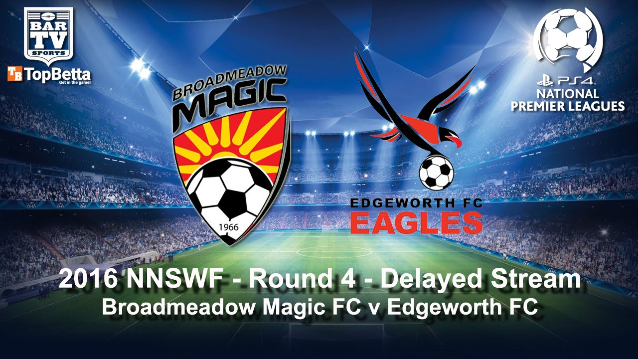 2016 - NNSWF NPL - Round 4 - Broadmeadow Magic FC v Edgeworth FC - YouTube