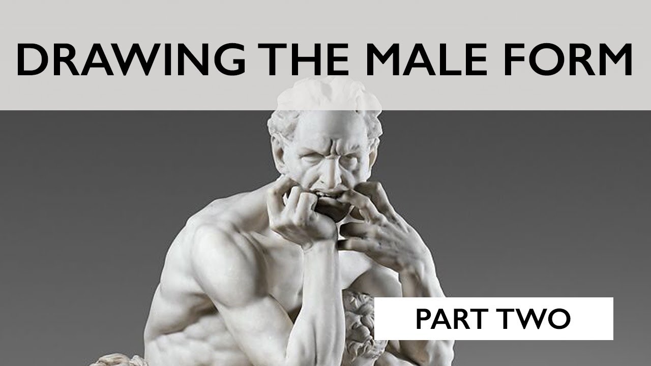 Drawing The Male Form Part II - YouTube