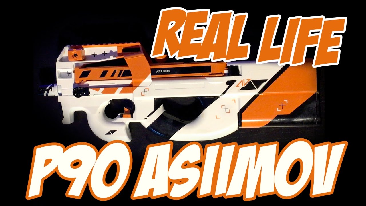 REAL LIFE P90 ASIIMOV [Real Life CS:GO Skins] - YouTube
