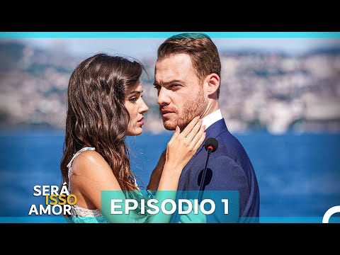 Será Isso Amor 1. Episódio (Dublagem em Português)