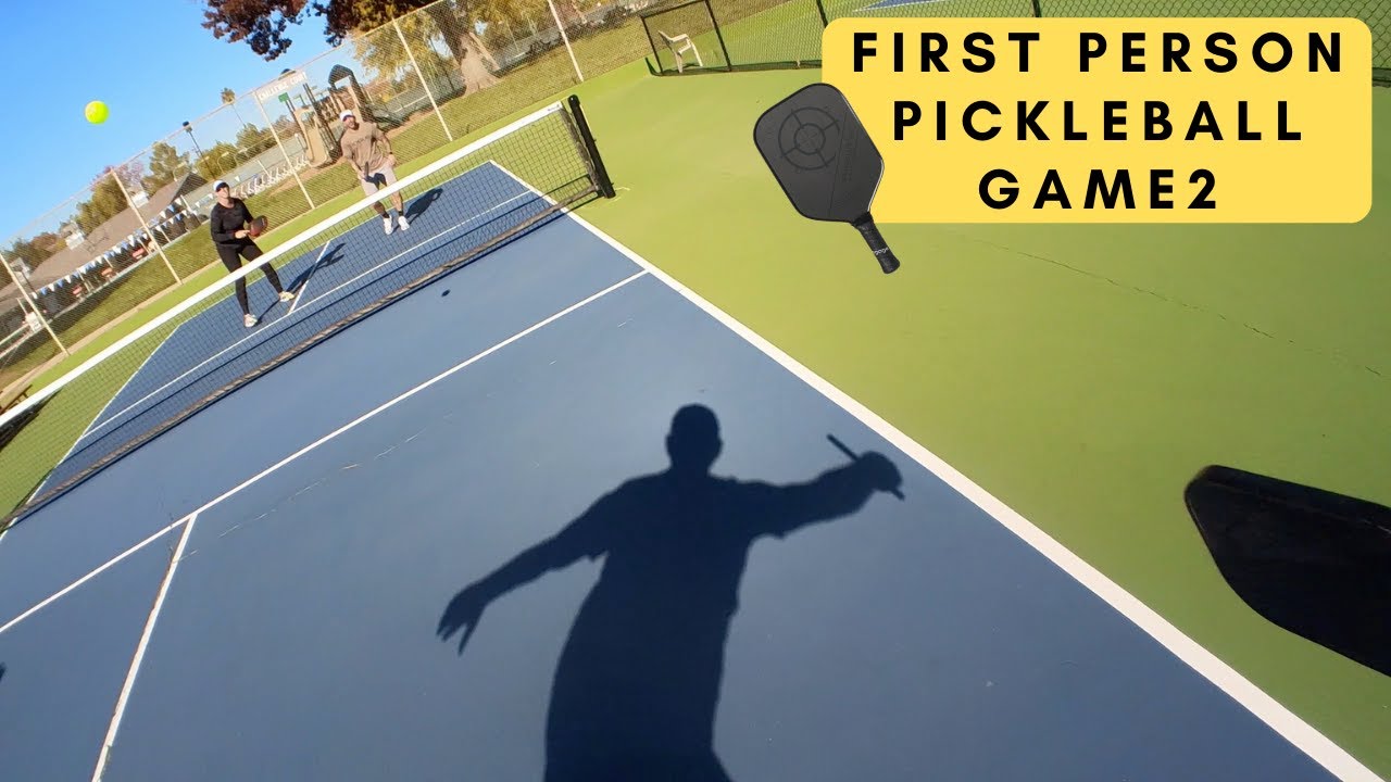 FIRST PERSON PICKLEBALL - GAME 2 - YouTube