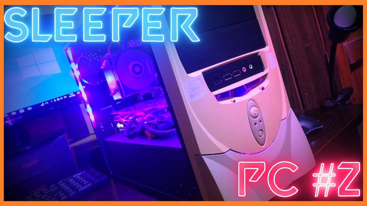 SLEEPER PC | PC MOD 2 | #2 - YouTube