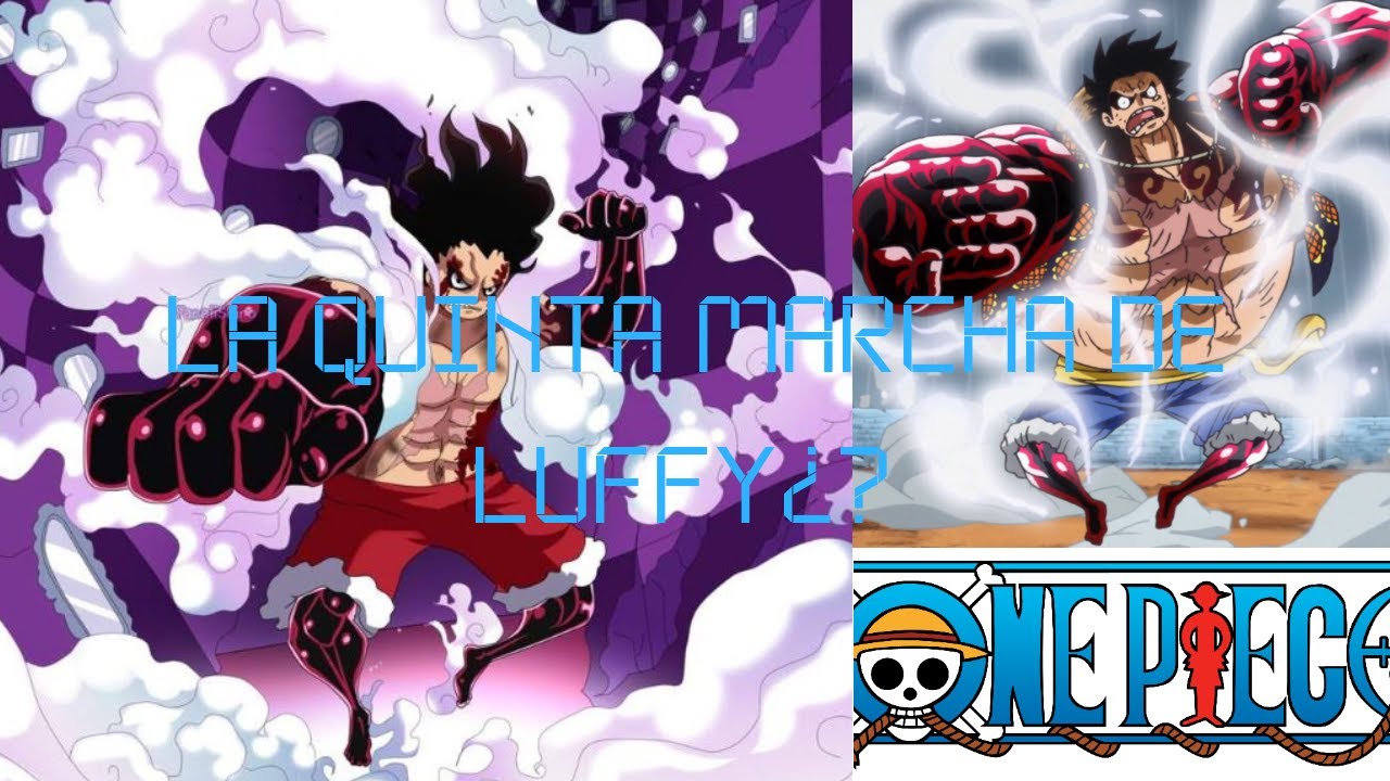 LA QUINTA MARCHA DE LUFFY - YouTube