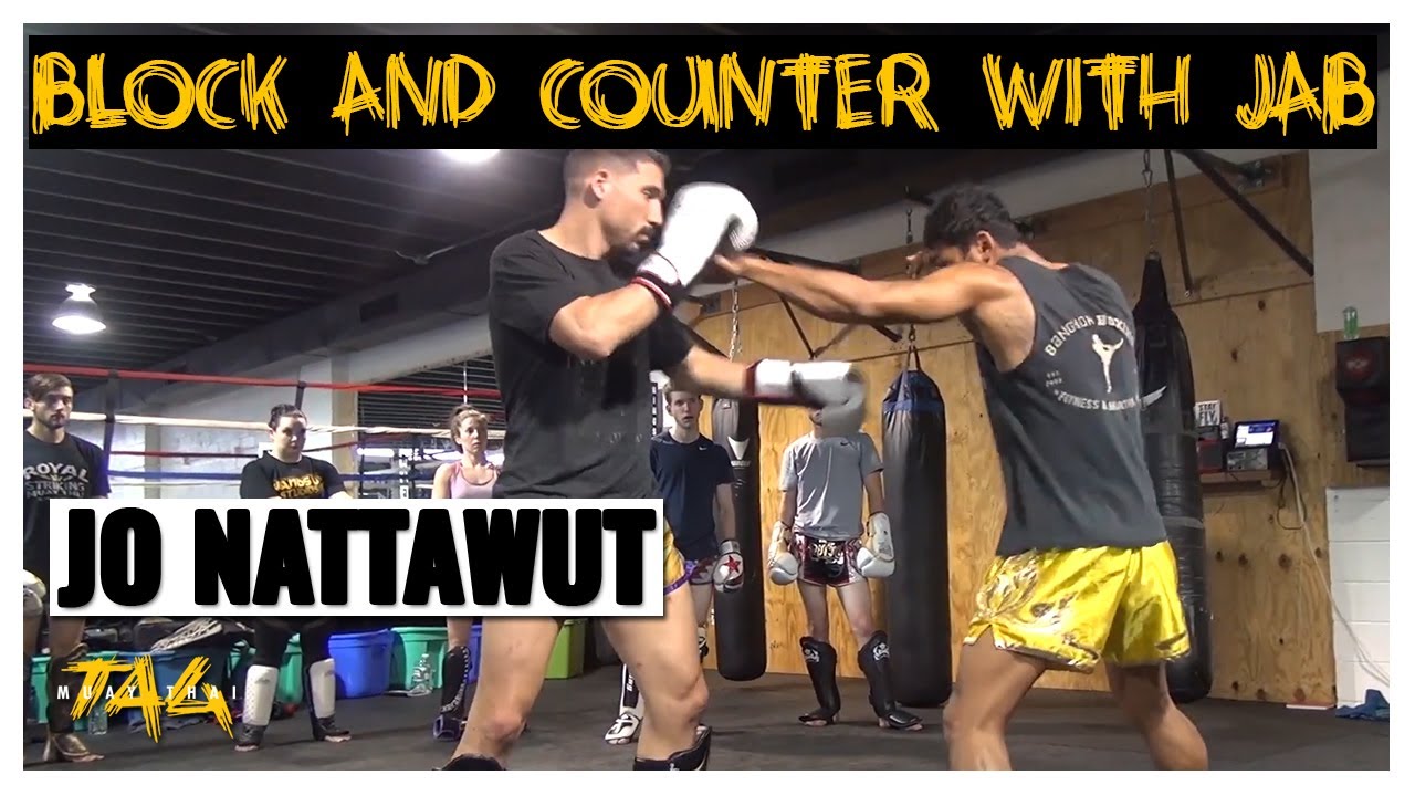 Block and Counter with the Jab with Jo Nattawut and Justin Greskiewicz ...