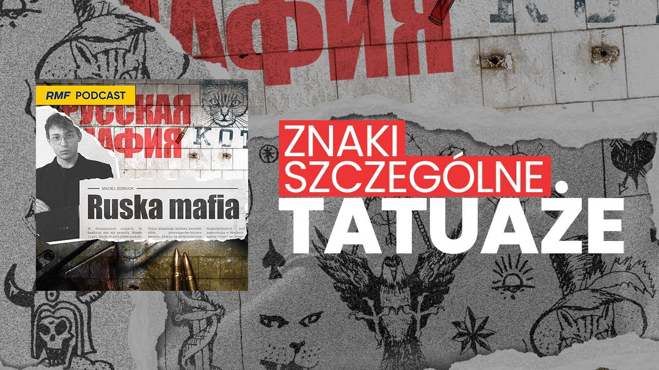 Znaki szczególne - tatuaże | Ruska Mafia - YouTube