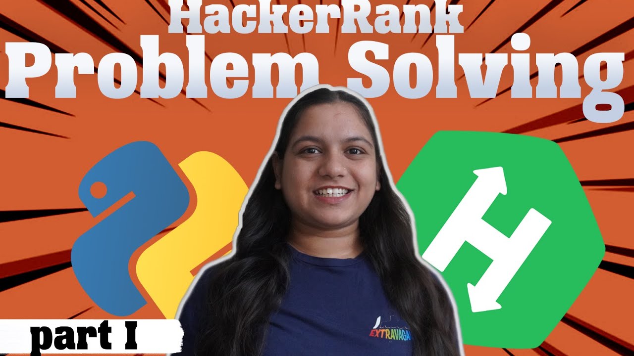 Problem Solving In Hackerrank Part 1 Using Python Youtube 7146