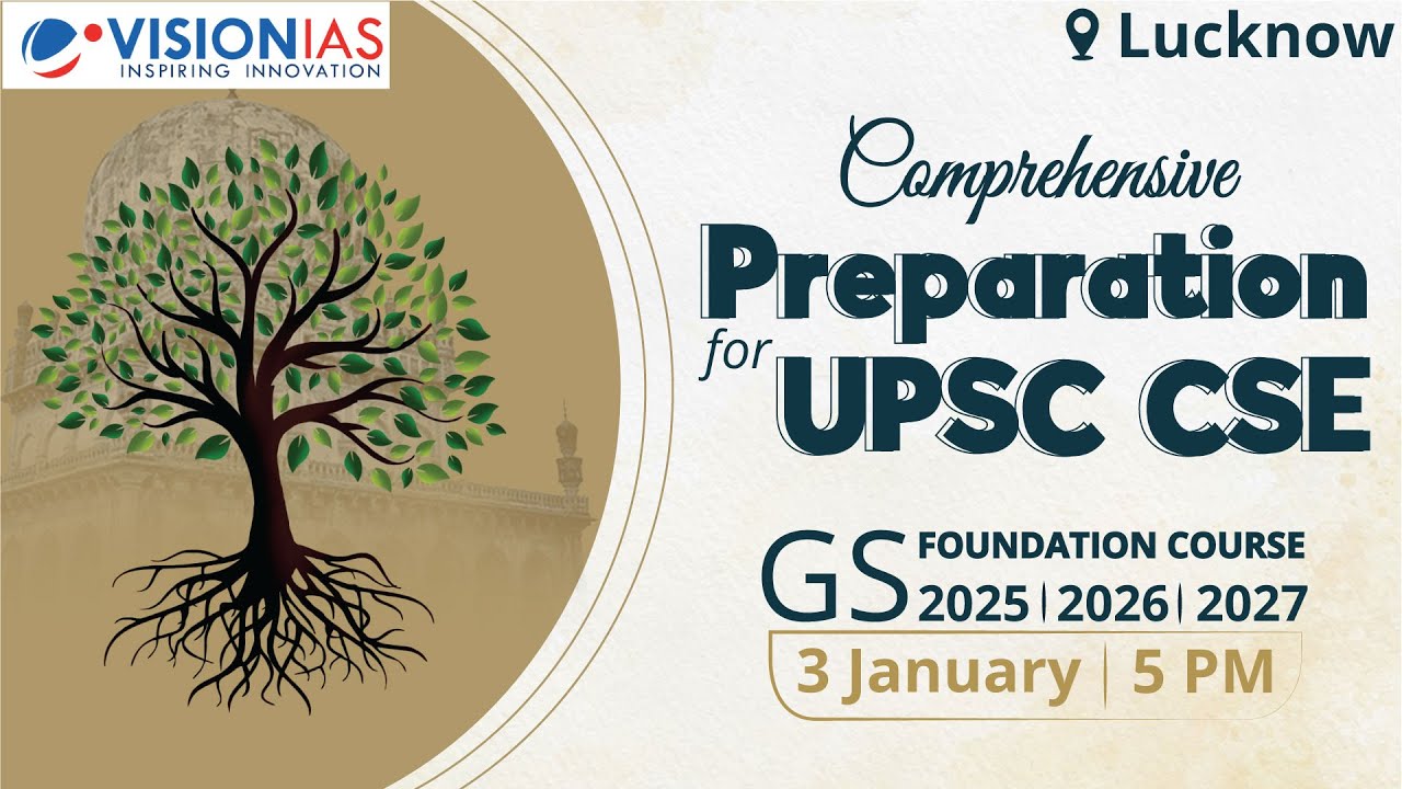 Vision IAS Lucknow's GS Foundation Course 2025, 2026 & 2027 starting ...