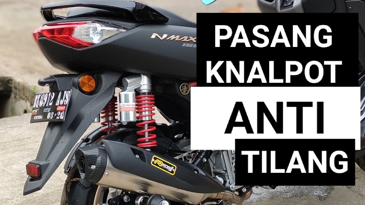 KNALPOT ROB1 RACING EXHAUST DI NMAX 2021 | Suara Lebih Garang - YouTube