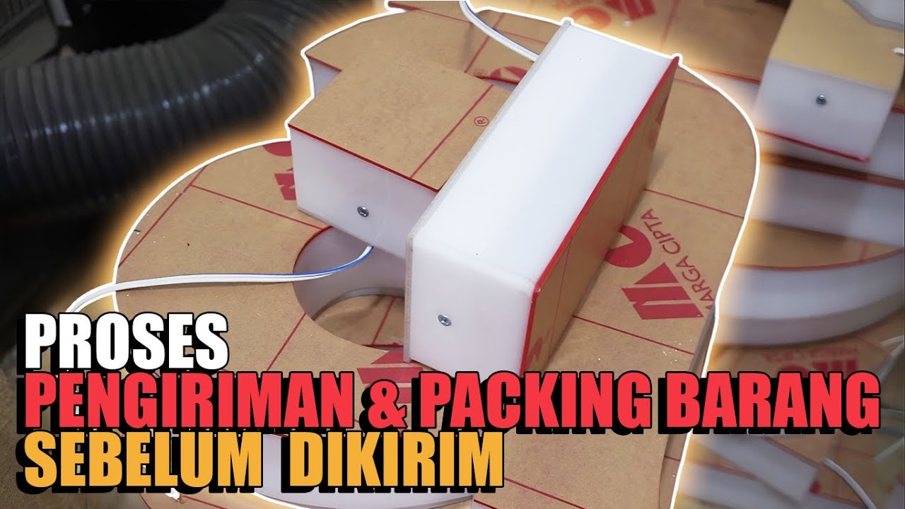 PROSES PACKING & PENGIRIMAN BARANG || OMARMIKA ACRYLIC - YouTube
