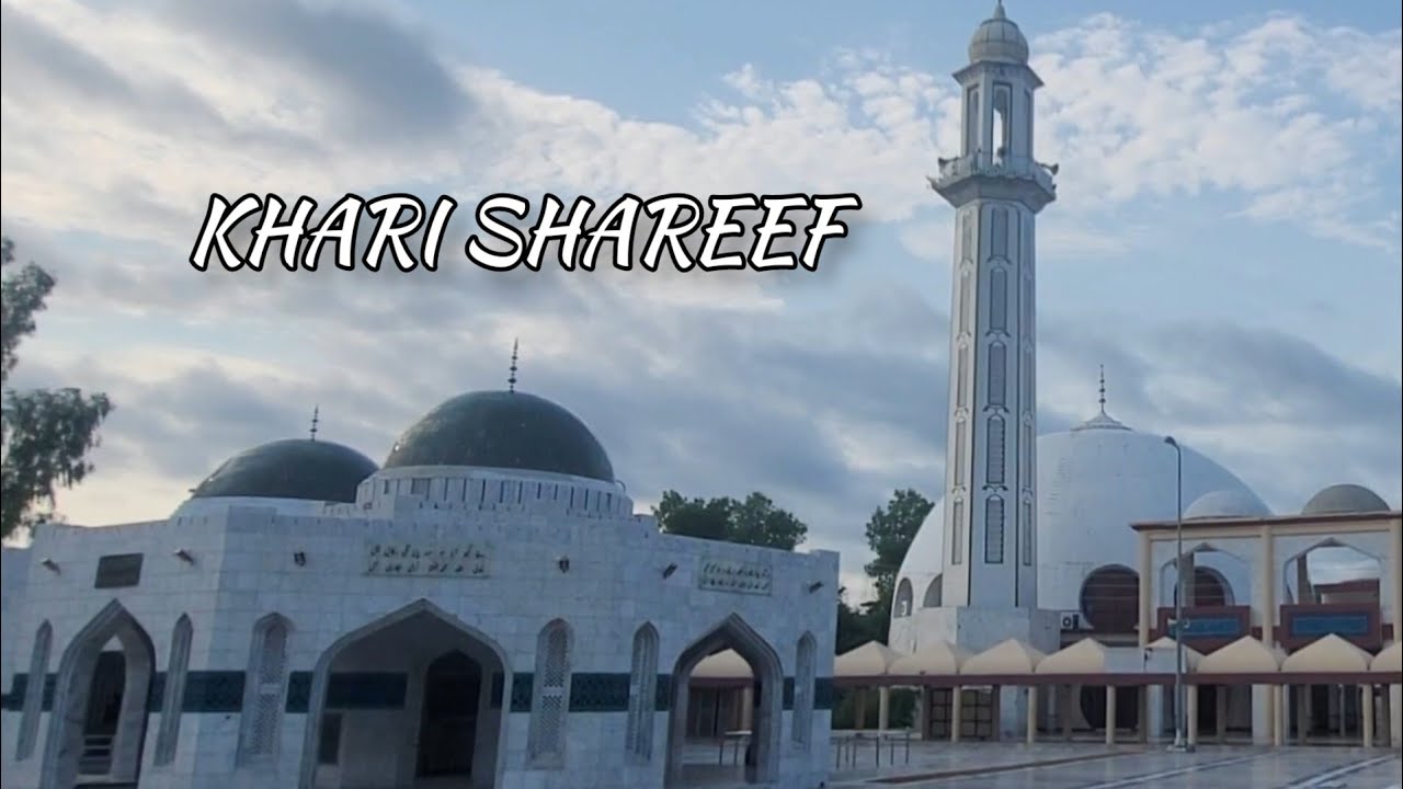 A Day Out ! || Khari Shareef || Darbar || Mirpur || Pakistan || 2022 ...