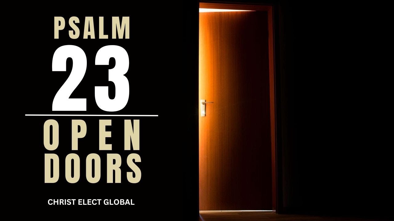 PSALM 23 | Open Doors | Prosperity | Abundance | Morning Prayer - YouTube