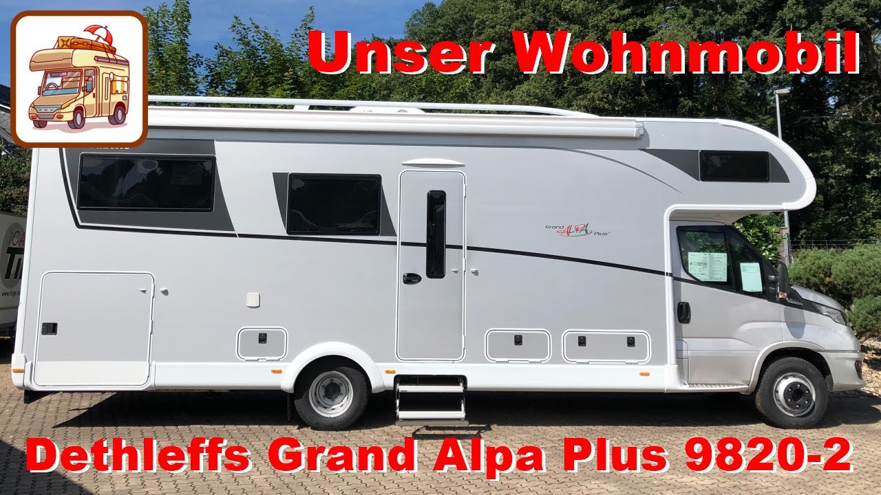 Unser Wohnmobil: Dethleffs Grand Alpa Plus 9820-2 #28 - YouTube