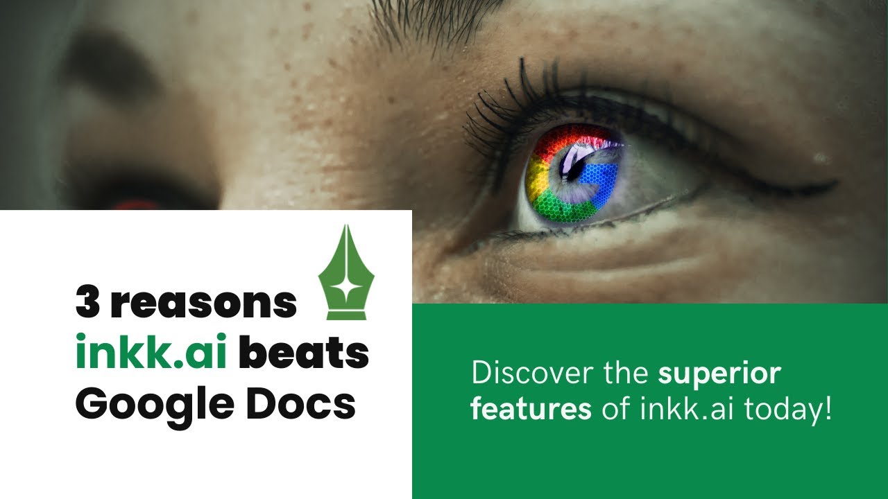 3 reasons why inkk.ai is better than google docs for massive workflows ...