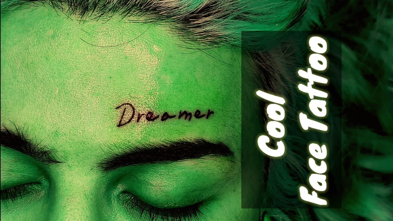 Cool Face Tattoo 2K21 - Dreamer Text Tattoo - YouTube