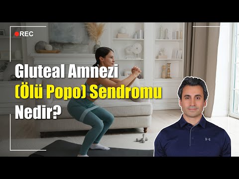 Ölü Popo (Gluteal Amnezi) Sorununuz Mu Var?