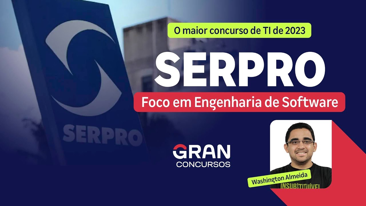 Concurso SERPRO - Foco em Engenharia de Software | Com Washington Almeida - YouTube