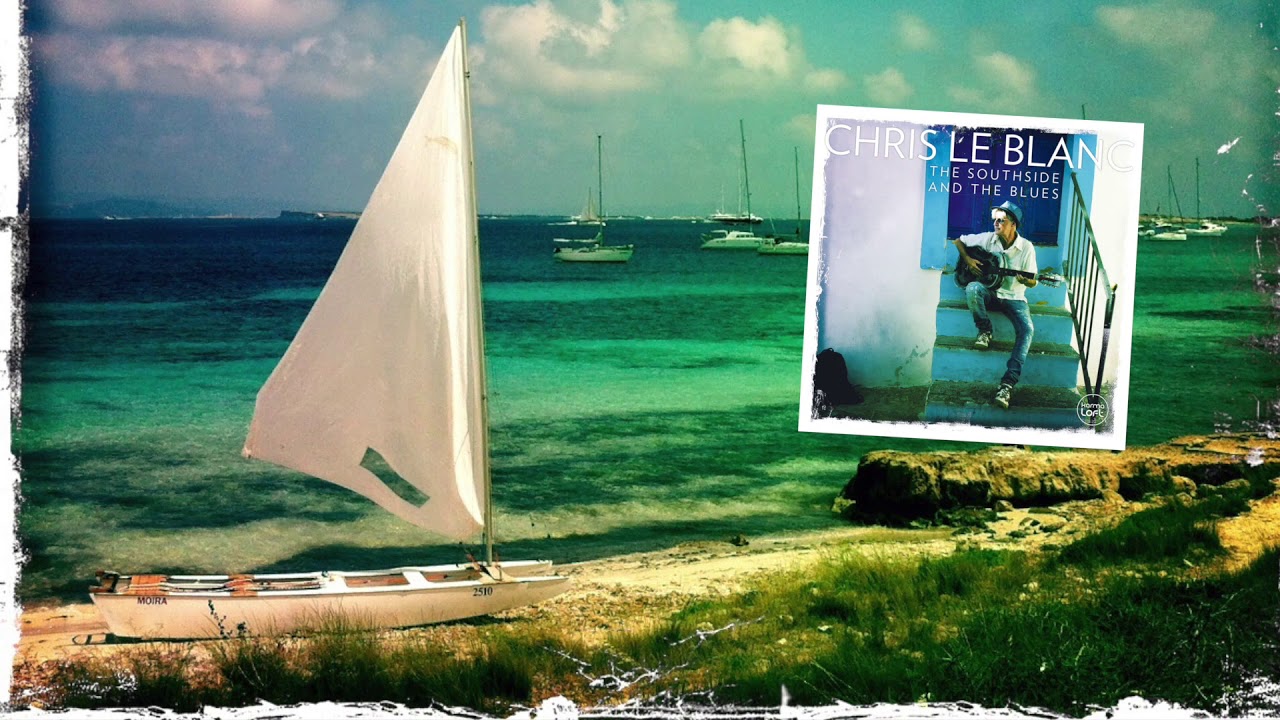 Chris Le Blanc - Stranded (Album Mix) - YouTube