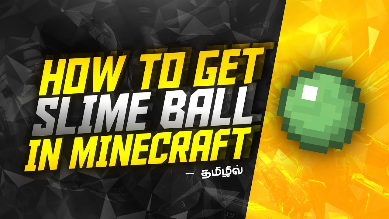 How To Get Slime Ball In Minecraft Tamil Beginner Tutorial Of how-to-get-slime-ball-in-minecraft-tamil-beginner-tutorial-of