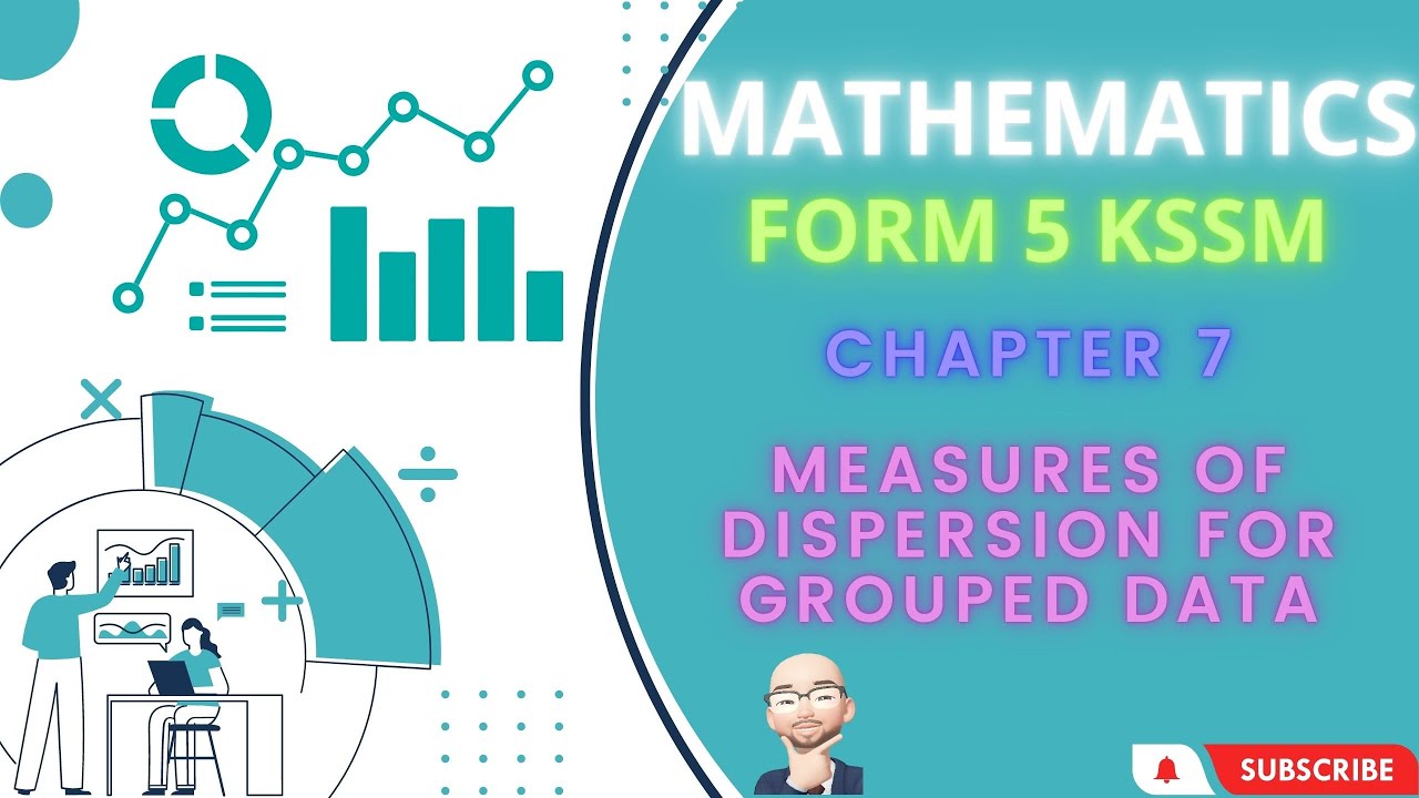 Mathematics Form 5 KSSM Chapter 7. Measures of Dispersion (Determine ...