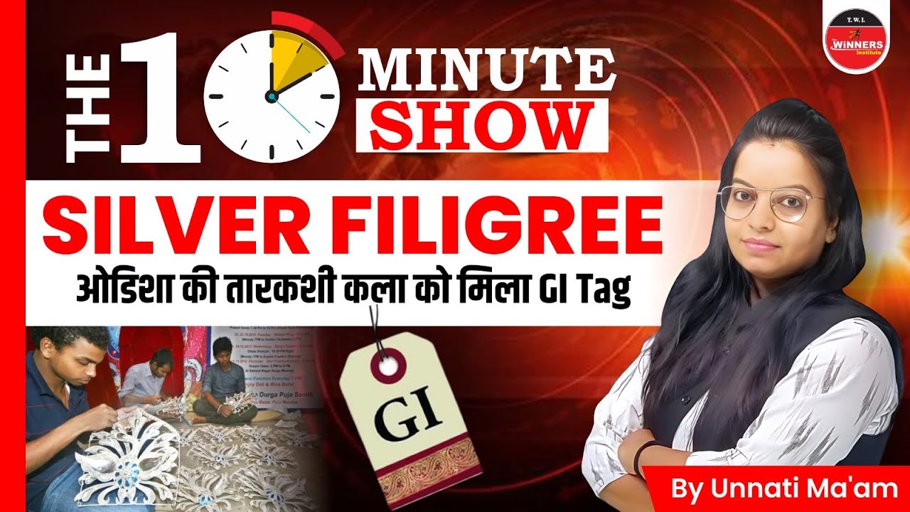 Silver Filigree | GI Tags 2024 | The Daily 10 Minutes Show by Unnati Ma ...