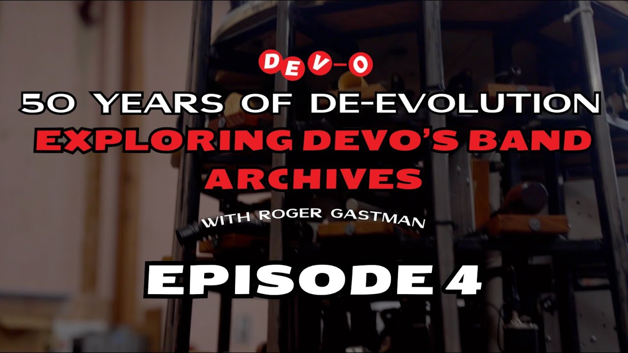 50 Years of De-Evolution: Exploring Devo's Band Archives (Episode 4 ...