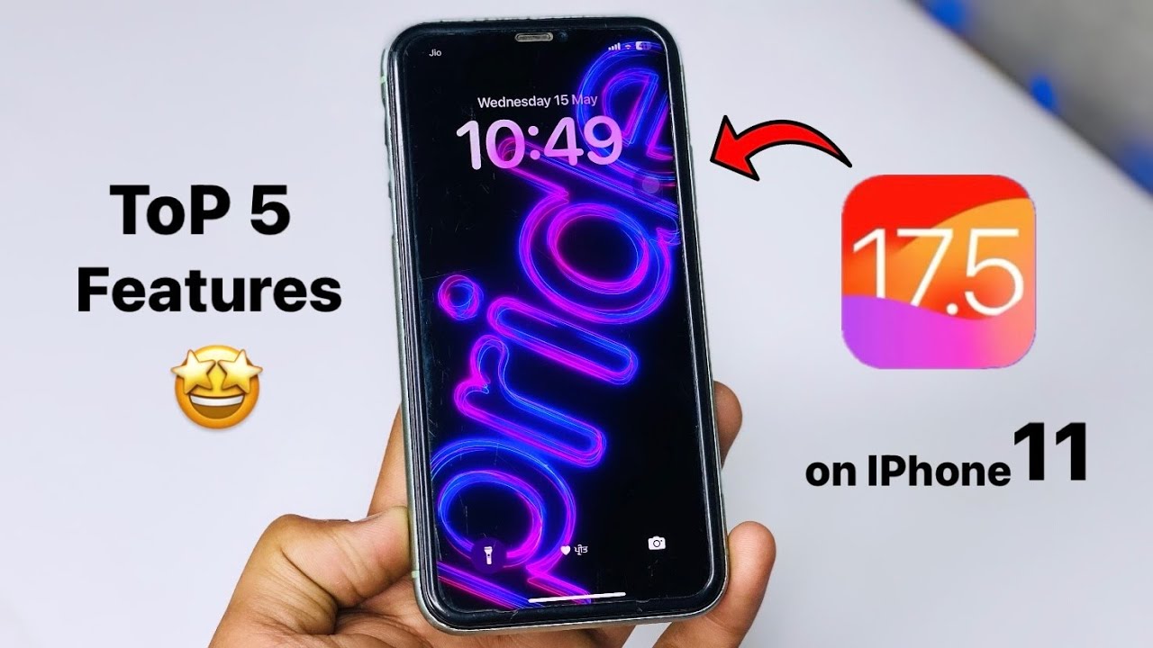 iOS 17.5 ToP 5 Features on iPhone 11 || iOS 17.5 on iPhone - YouTube