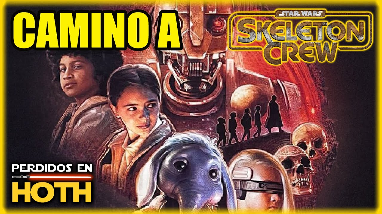 DIRECTO: La trama de SKELETON CREW | Camino a SKELETON CREW #2 | Con ...