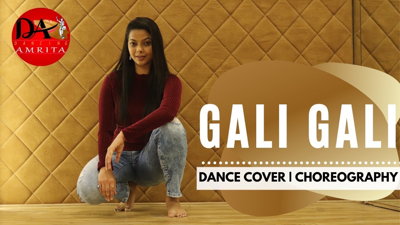 Gali Gali - KGF Song Dance Cover | Neha Kakkar, Mouni Roy | Bollywood ...