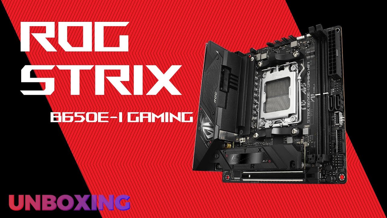 ASUS B650E-i RoG Strix Gaming ITX Unboxing - YouTube