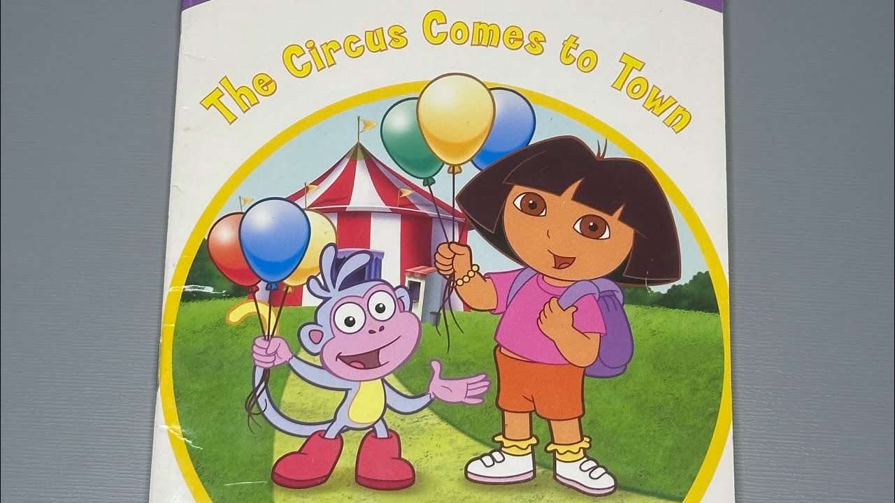Dora The Explorer (The Circus Come to Town) A kids book read aloud ...