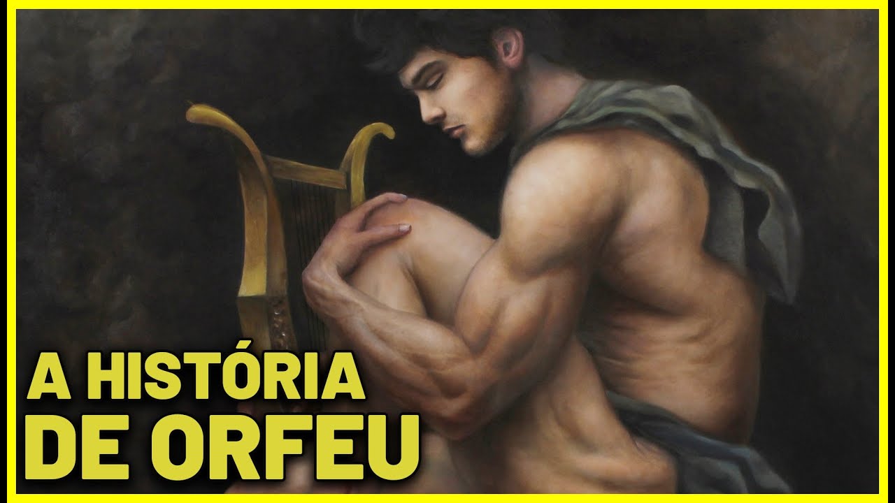 A HISTÓRIA DE ORFEU E OS MISTÉRIOS ÓRFICOS - MITOLOGIA GREGA - YouTube