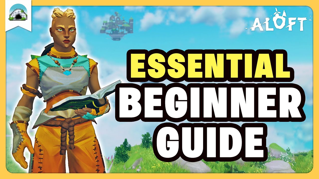 Aloft BEGINNER GUIDE – Gameplay Basics & Getting Started - YouTube