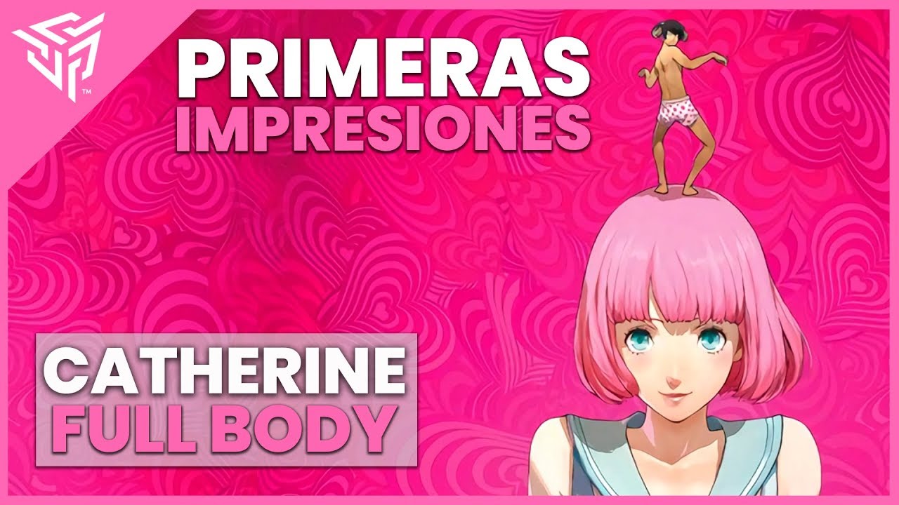 CATHERINE FULL BODY GAMEPLAY ESPAÑOL - ¡Ya lo hemos jugado! - YouTube