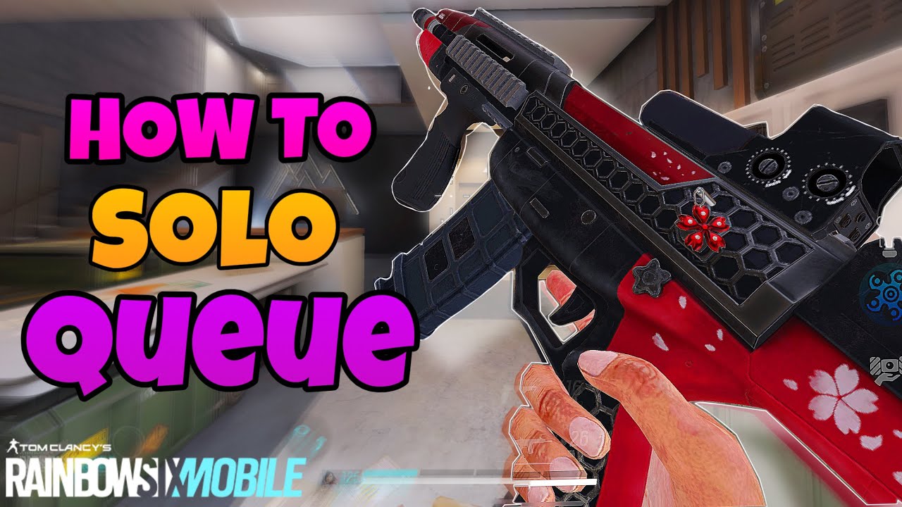 How To SOLO Queue In R6 MOBILE!!!! (RANKED) Rainbow Six Mobile - YouTube