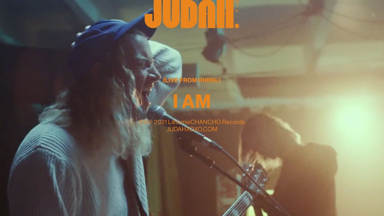 JUDAH. - I Am (Live from RHRSL) - YouTube