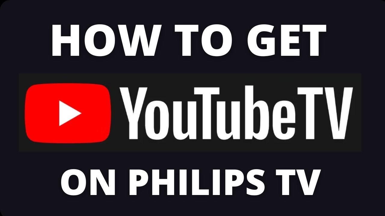 How to Get YouTube TV App on a Philips TV - YouTube