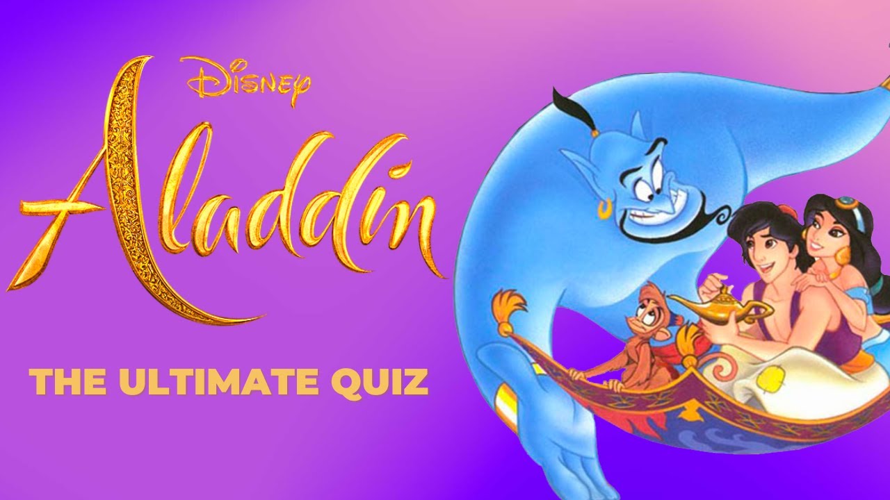 The Ultimate Aladdin Quiz | Are you an Aladdin expert? - YouTube