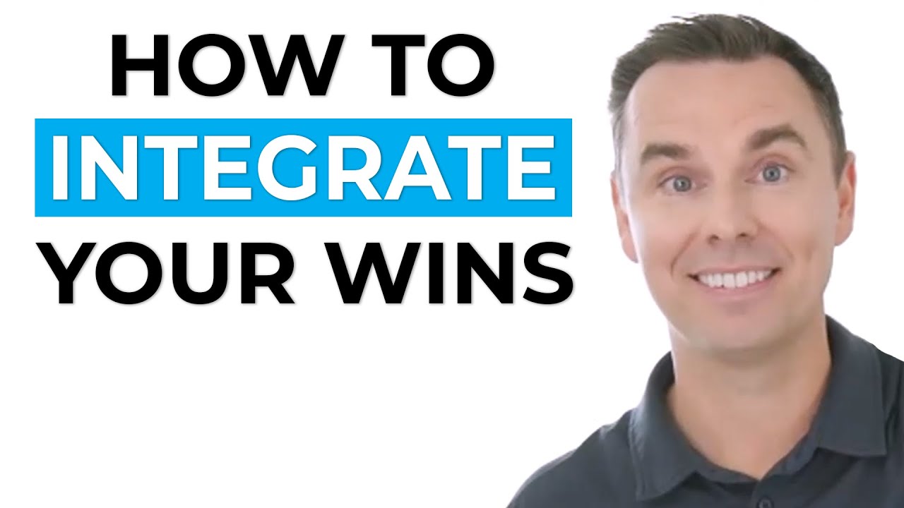 How to Integrate Your Wins - YouTube