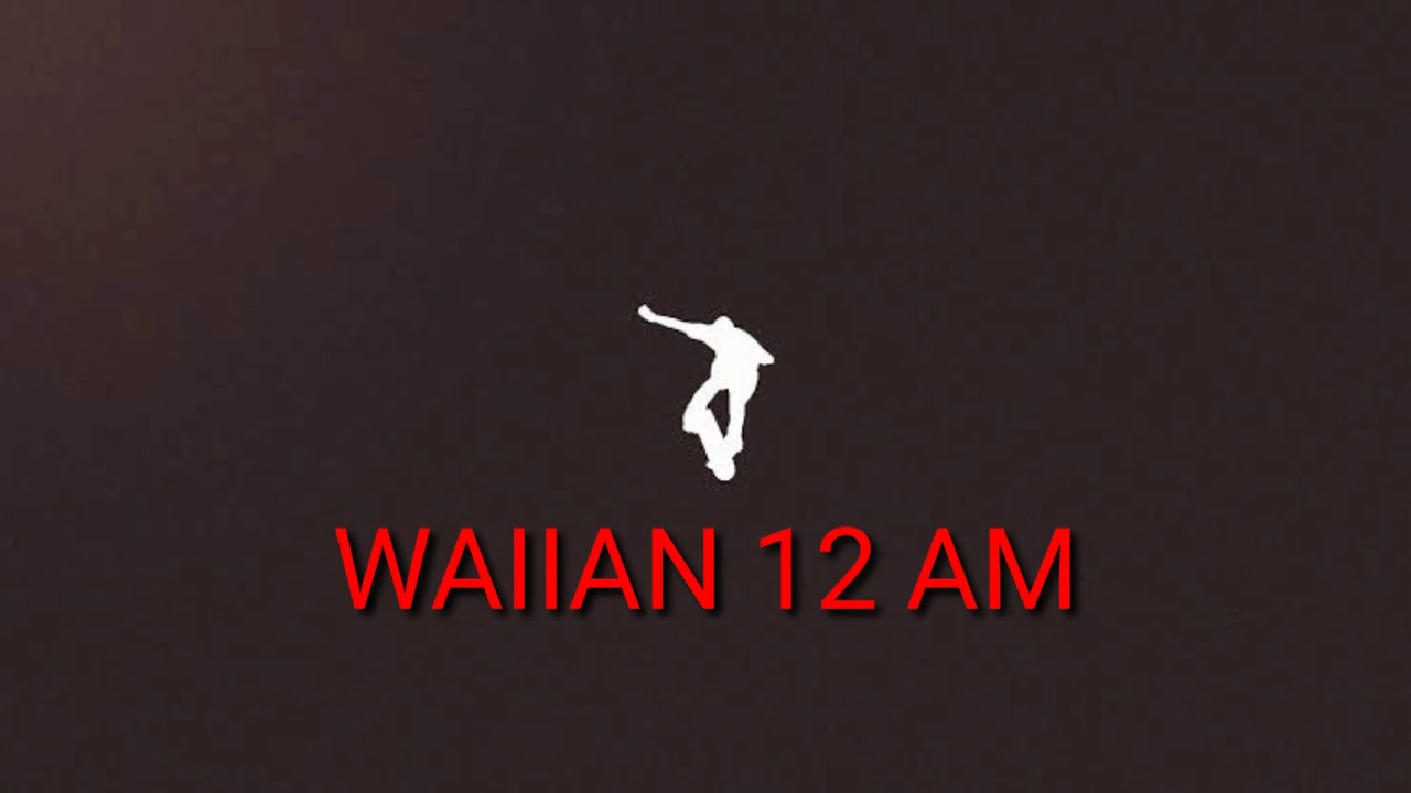 Waiian - 12 AM (LYRICS) - YouTube