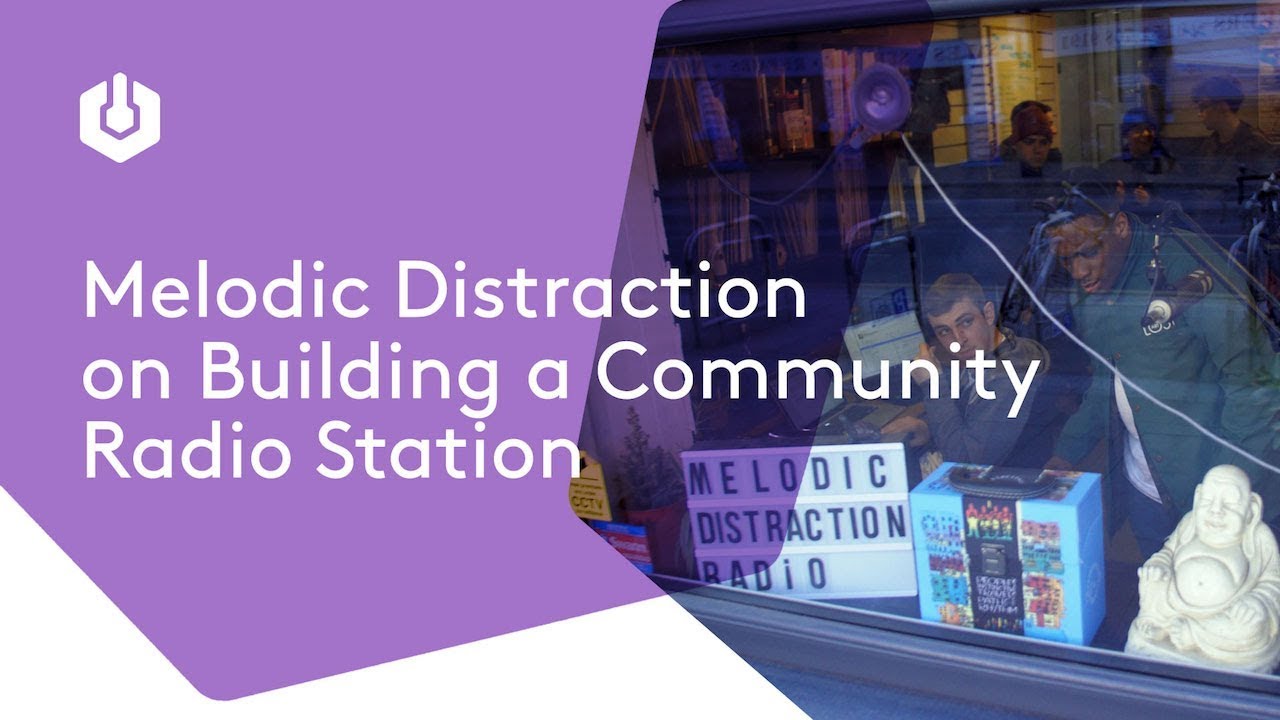 How Melodic Distraction Built a Community Radio Station - YouTube
