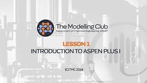 ASPEN PLUS SERIES (V11) - YouTube