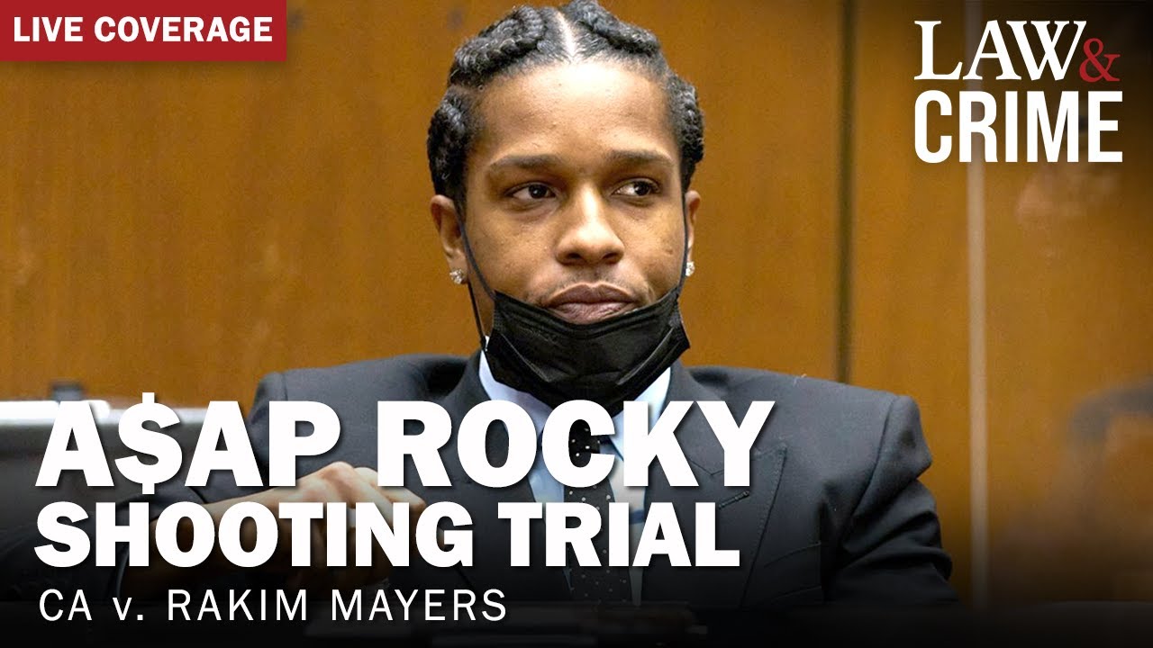 LIVE: A$AP Rocky Shooting Trial — CA v. Rakim Mayers — Day Three - YouTube