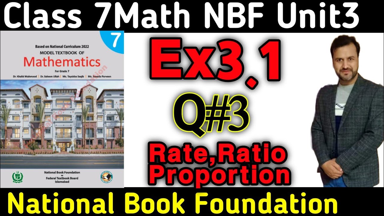 Class 7 Math NBF Exercise 3.1 Q3 Rate,Ratio Proportion|Class 7 Math Ex ...