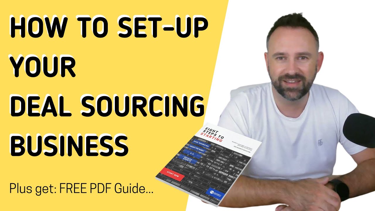 How to Start Your UK Property Deal Sourcing Business - YouTube