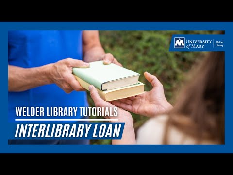 Welder Library Interlibrary Loan Tutorial