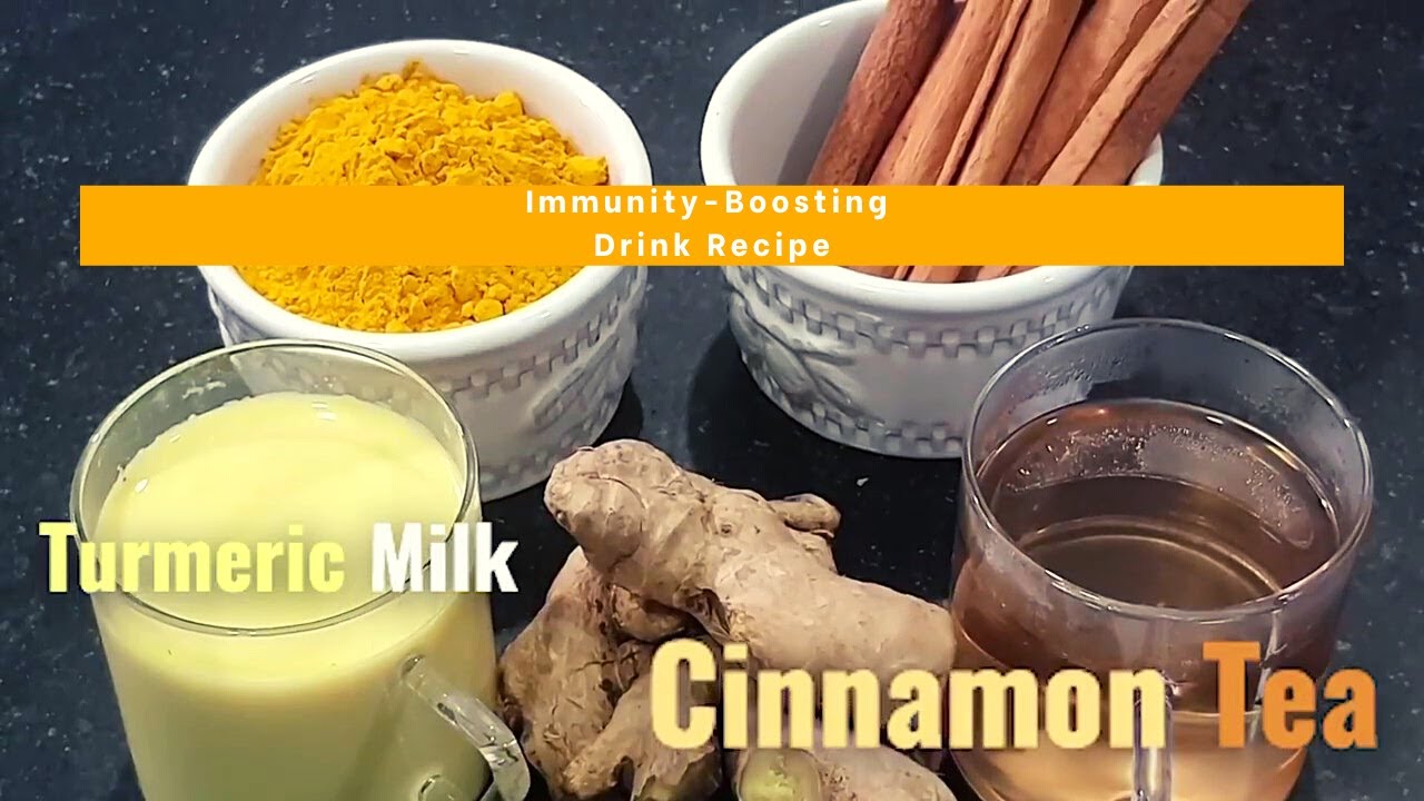 Immune Boosting Drinks Recipe | Turmeric Milk | Cinnamon Tea Recipe ...