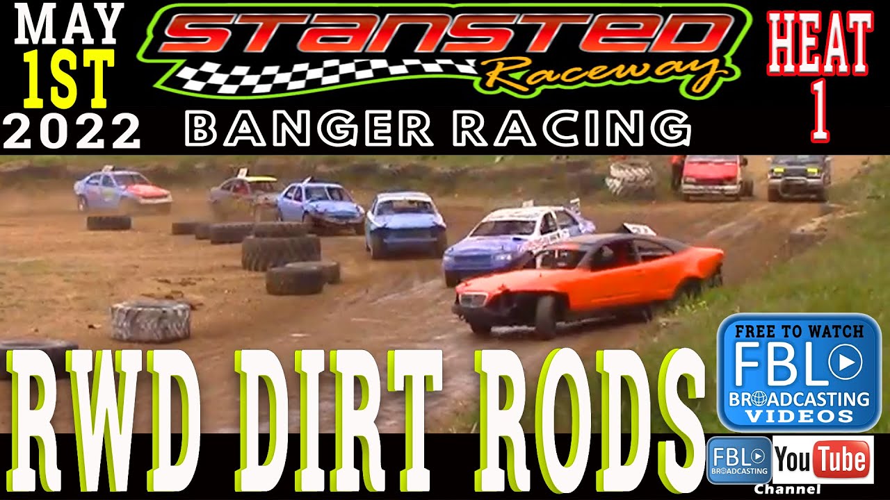 Stansted Raceway Banger Racing Bangers RWD Dirt Rods Heat 1 on 1st May ...