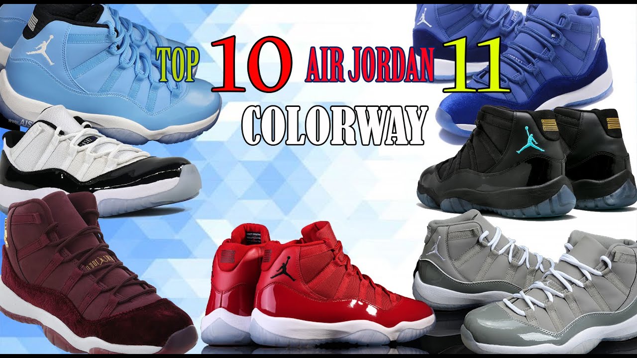 Top 10 Air Jordan 11 Retro colorway - YouTube