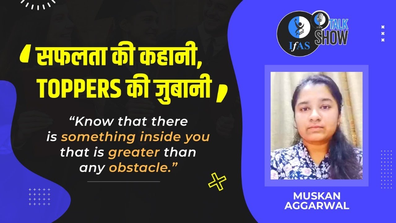 Muskan Aggarwal | AIR - 16 | GAT-B 2024 Topper's Success Story | IFAS ...