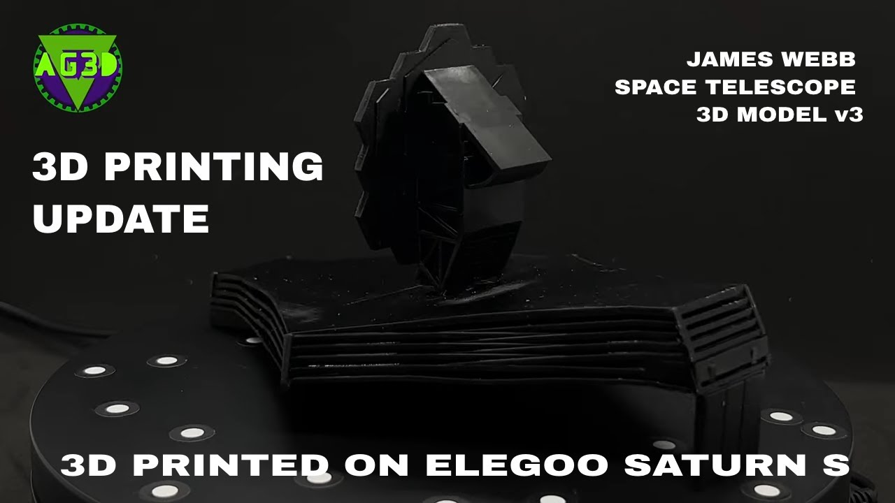 3D Printing Update: James Webb Space Telescope V3 | Progress with ...